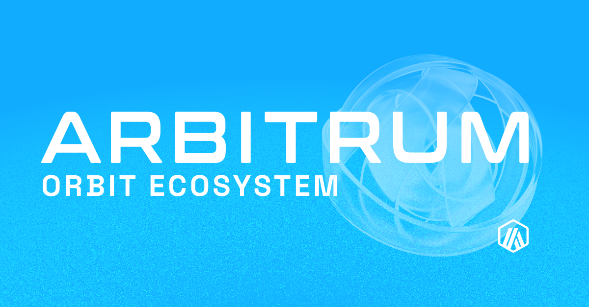 Arbitrum Orbit — A Universe of Chains